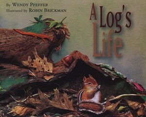 A Log's Life - Wendy Pfeffer - (ISBN: 9781416934837) | De Slegte
