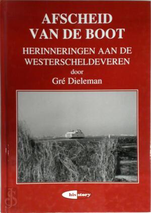 Afscheid van de boot - Gré Dieleman - (ISBN: 9789612236410) | De Slegte