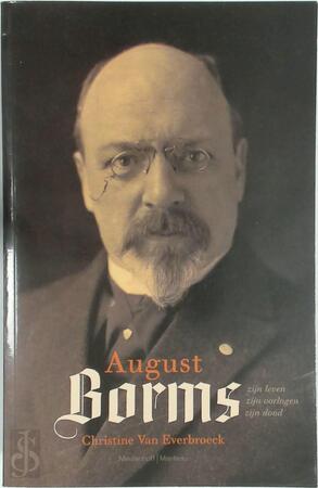 August Borms - Christine van Everbroeck - (ISBN: 9789085420217) | De Slegte
