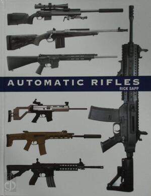 Automatic Rifles - `rick Sapp - (ISBN: 9781844063413) | De Slegte