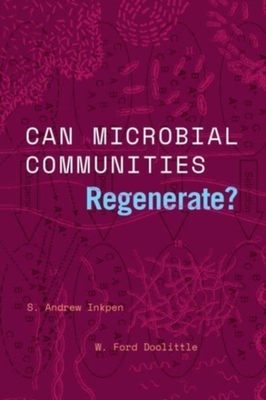 Can Microbial Communities Regenerate? - S. Andrew Inkpen, W. Ford ...