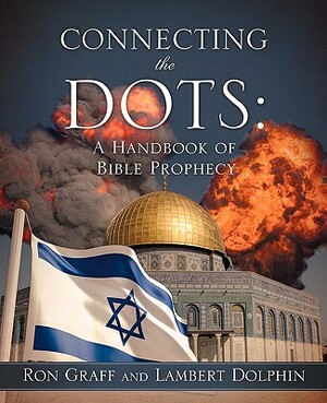 Connecting the Dots - Ron Graff, Lambert Dolphin - (ISBN: 9781609579784 ...