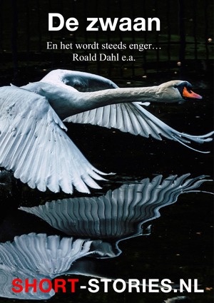 De zwaan [e-Book] - Roald Dahl, Norman Mailer, Marc Laidlaw, Robert ...