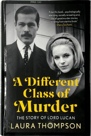 Different Class of Murder - Laura Thompson - (ISBN: 9781781855362) | De ...