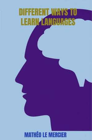 Different ways to learn languages [e-Book] - Mathéo Le Mercier - (ISBN ...