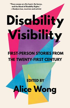 Disability Visibility - Alice Wong - (ISBN: 9781984899422) | De Slegte