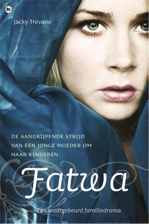 Fatwa [e-Book] - Jacky Trevane - (ISBN: 9789044341263) | De Slegte
