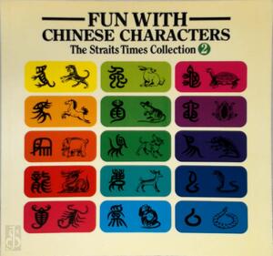 Fun with Chinese characters 2 - Huoping Chen, Tan Huay Peng - (ISBN ...
