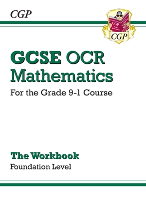 GCSE Maths OCR Workbook: Foundation - CGP Books - (ISBN: 9781782943761 ...
