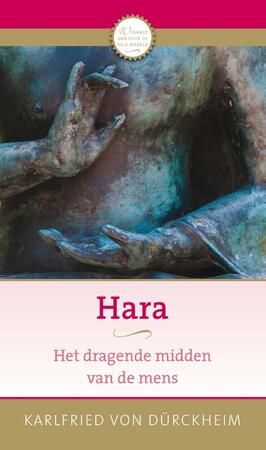 Hara - Karlfried von Durckheim - (ISBN: 9789020208160) | De Slegte