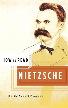 How to Read Nietzsche - Keith Ansell-Pearson - (ISBN: 9780393328219 ...