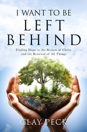 I Want to be Left Behind - Clay Peck - (ISBN: 9781964251073) | De Slegte