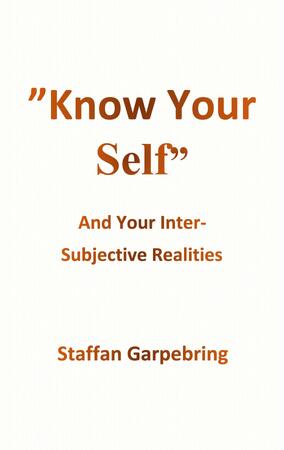 Know Your Self - Staffan Garpebring - (ISBN: 9789180278546) | De Slegte