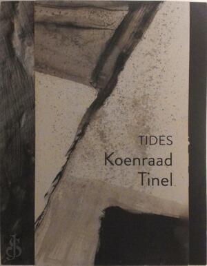 Koenraad Tinel - Tides - Katrien Vanderbiest - (ISBN: 9789464363029 ...