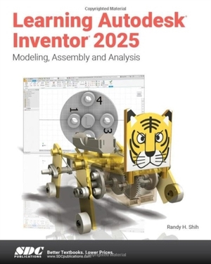 Learning Autodesk Inventor 2025 - Randy H. Shih - (ISBN: 9781630576691 ...