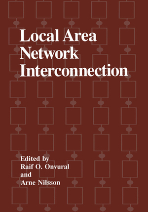 Local Area Network Interconnection - International Conference on Local ...