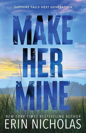 Make Her Mine - Erin Nicholas - (ISBN: 9798990822085) | De Slegte