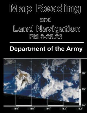 Map Reading and Land Navigation - Department of the Army - (ISBN ...