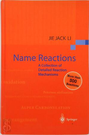 Name Reactions - Jie Jack Li - (ISBN: 9783540430247) | De Slegte