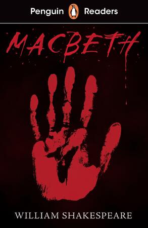 Penguin Readers Level 1: Macbeth (ELT Graded Reader) - William ...