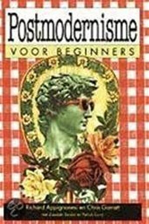 Postmodernisme voor beginners - R. Appignanesi - (ISBN: 9789038905464 ...