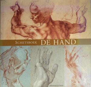 Schetsboek - De hand - [Vert.] Judith Wesseling - (ISBN: 9782909808819 ...
