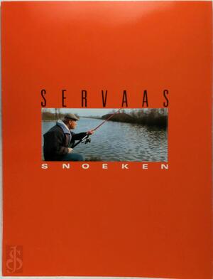 Servaas Snoeken [oeuvre-catalogus] - Servaas | De Slegte