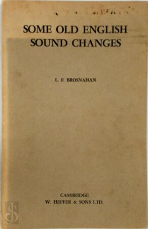 Some Old English Sound Changes - Leonard Francis Brosnahan | De Slegte