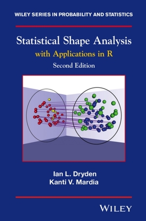 Statistical Shape Analysis - Ian L. (University of Nottingham) Dryden ...