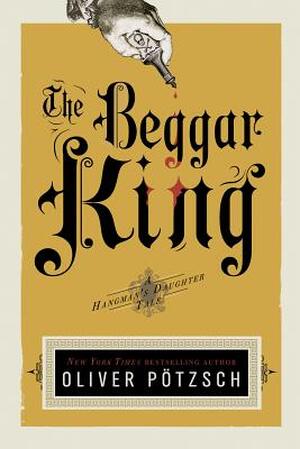 The Beggar King - Oliver Potzsch - (ISBN: 9780547992198) | De Slegte