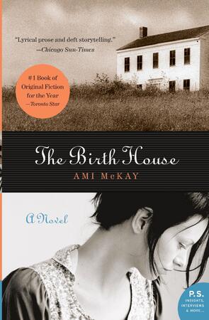 The Birth House - Ami McKay - (ISBN: 9780061135873) | De Slegte