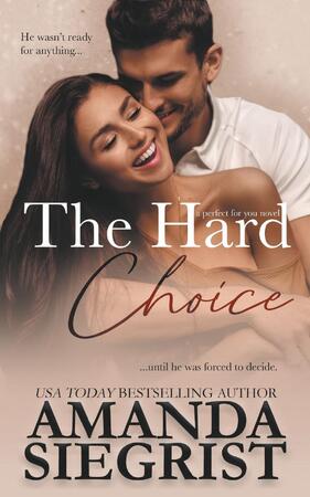 The Hard Choice - Amanda Siegrist - (ISBN: 9798201664480) | De Slegte
