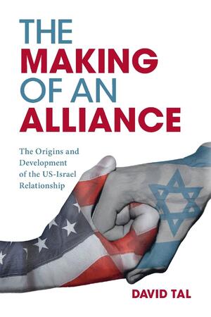 The Making of an Alliance - David (University of Sussex) Tal - (ISBN ...