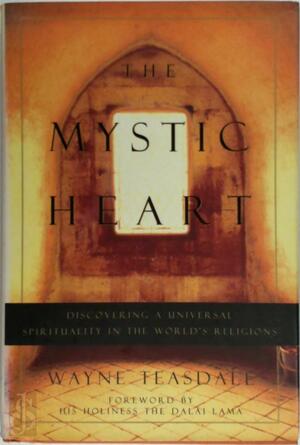 The Mystic Heart - Wayne Teasdale - (ISBN: 9781577311027) | De Slegte