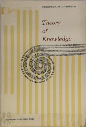 Theory of Knowledge - Roderick M Chisholm | De Slegte