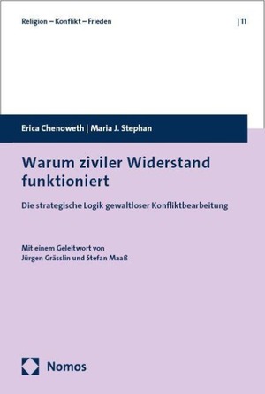 Warum ziviler Widerstand funktioniert - Erica Chenoweth, Maria J ...