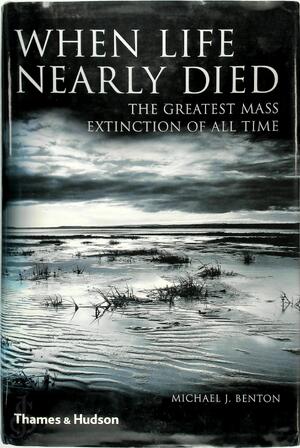 When Life Nearly Died - Michael J. Benton - (ISBN: 9780500051160) | De ...