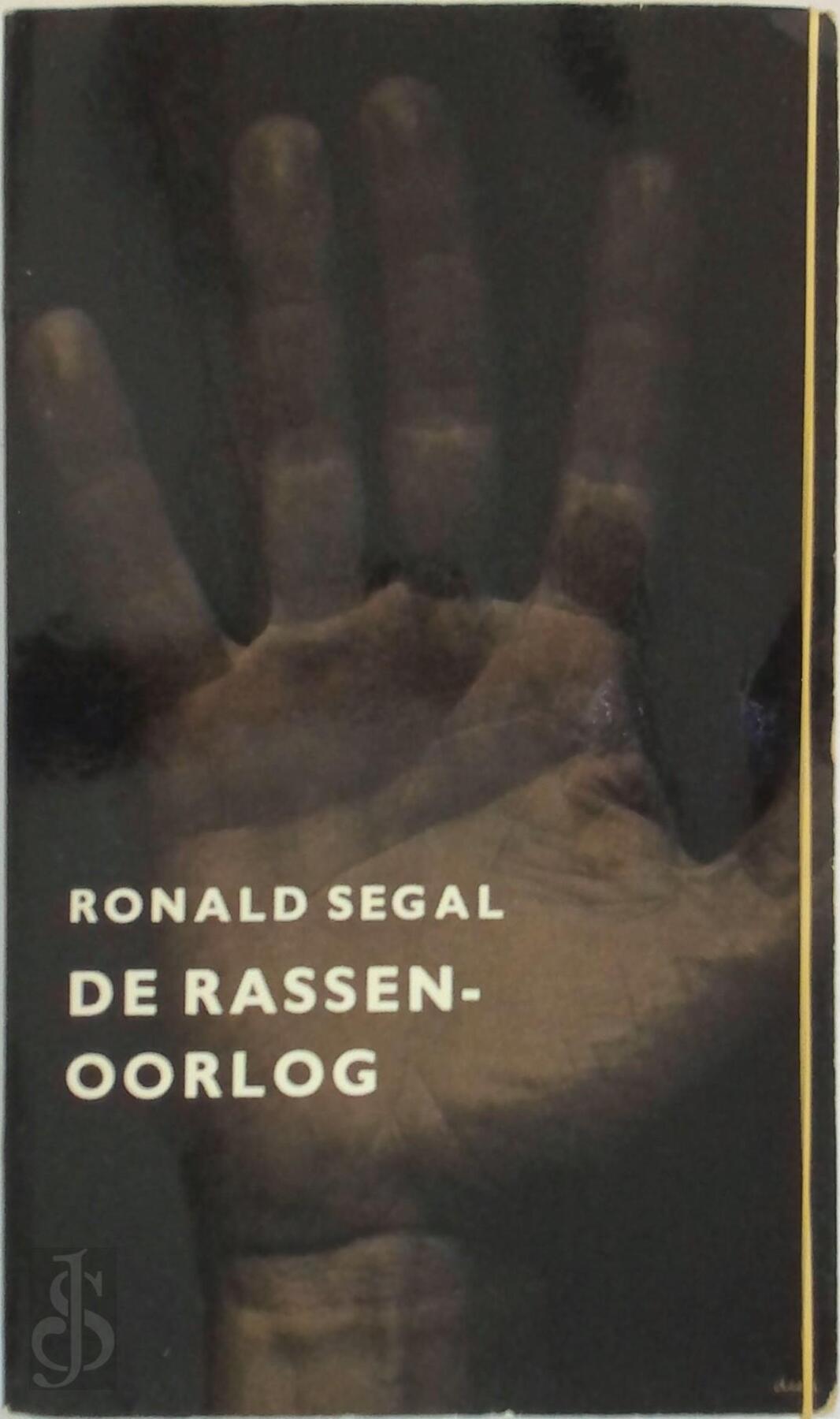 De rassenoorlog - Ronald Segal | De Slegte