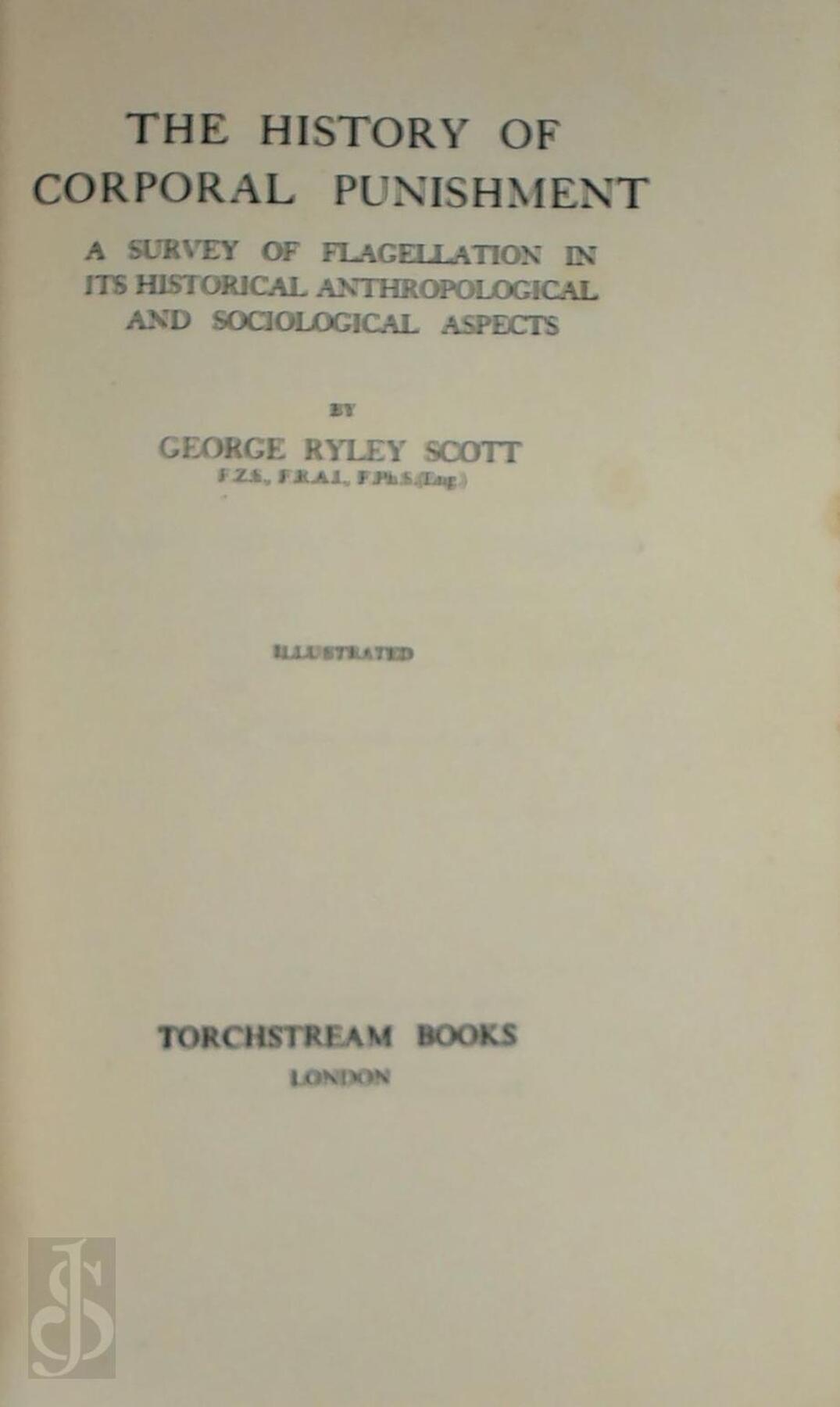 The History of Corporal Punishment - George Ryley Scott | De Slegte