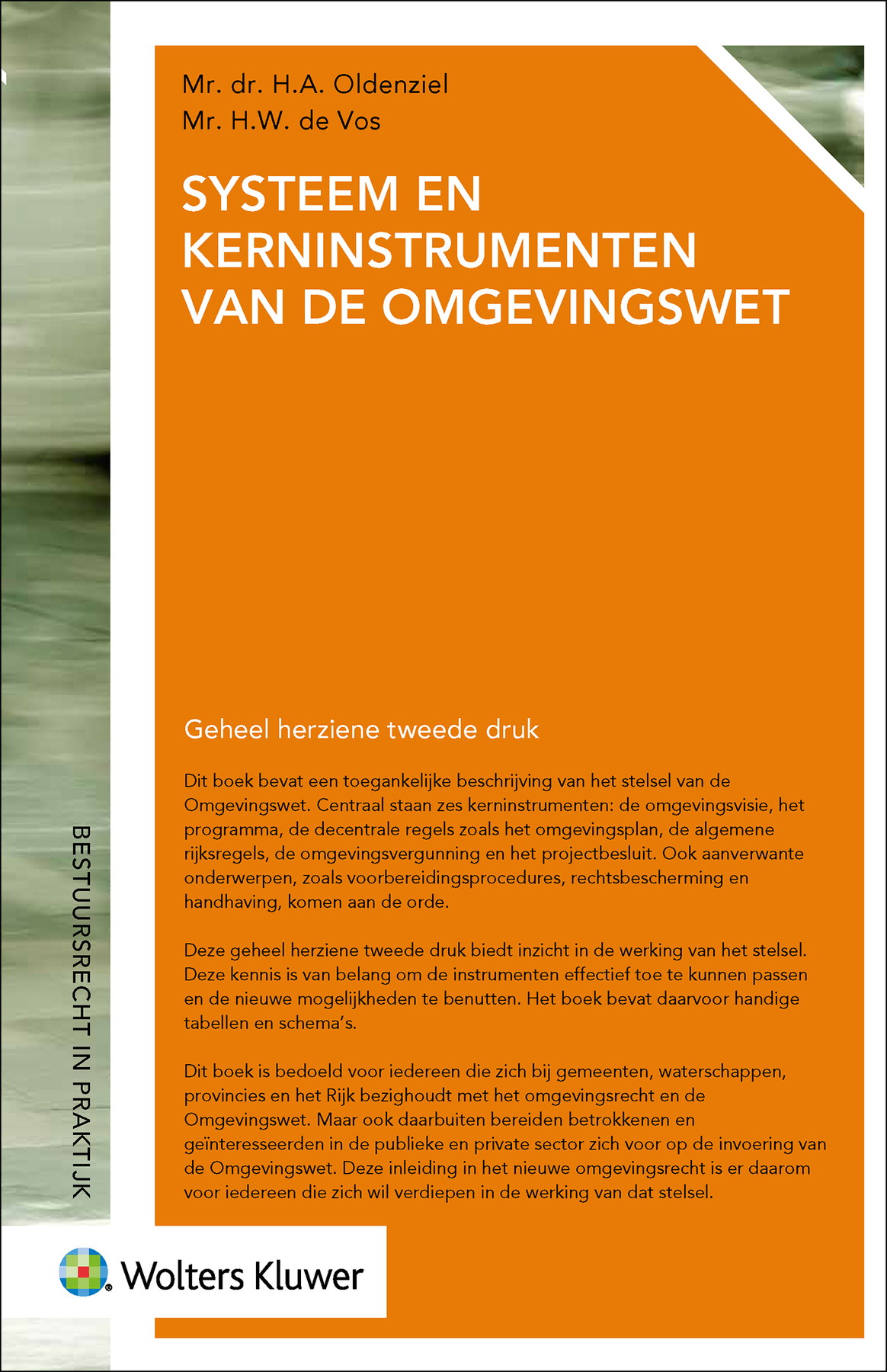 Systeem en kerninstrumenten van de Omgevingswet - H.A. Oldenziel, H.W ...