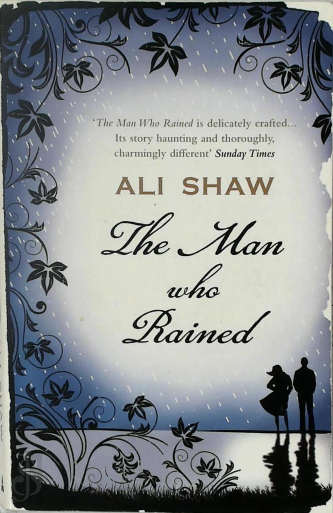 The Man Who Rained - Ali Shaw - (ISBN: 9780857890344) | De Slegte