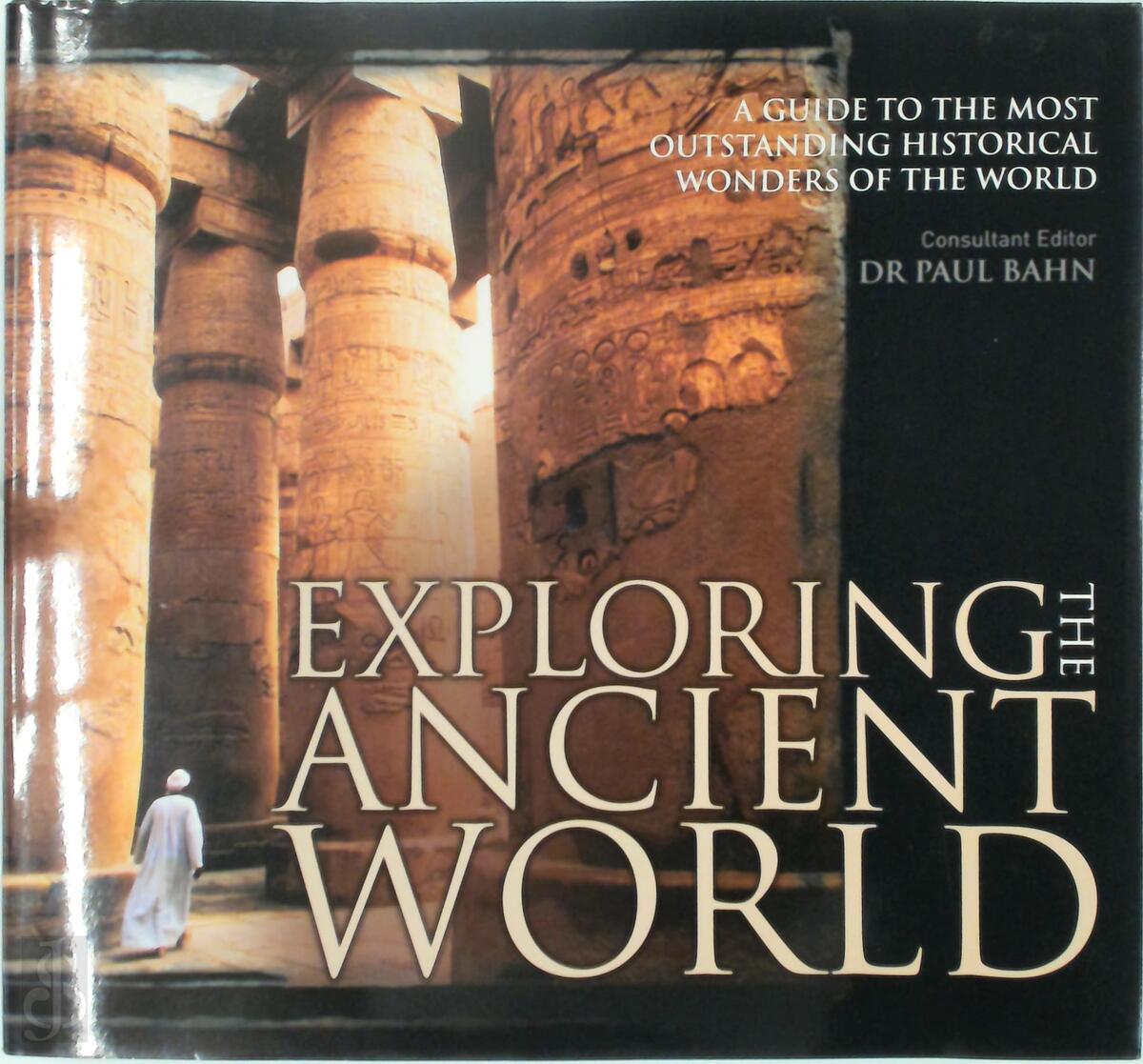 Exploring the Ancient World - Paul Bahn - (ISBN: 9780749558642) | De Slegte