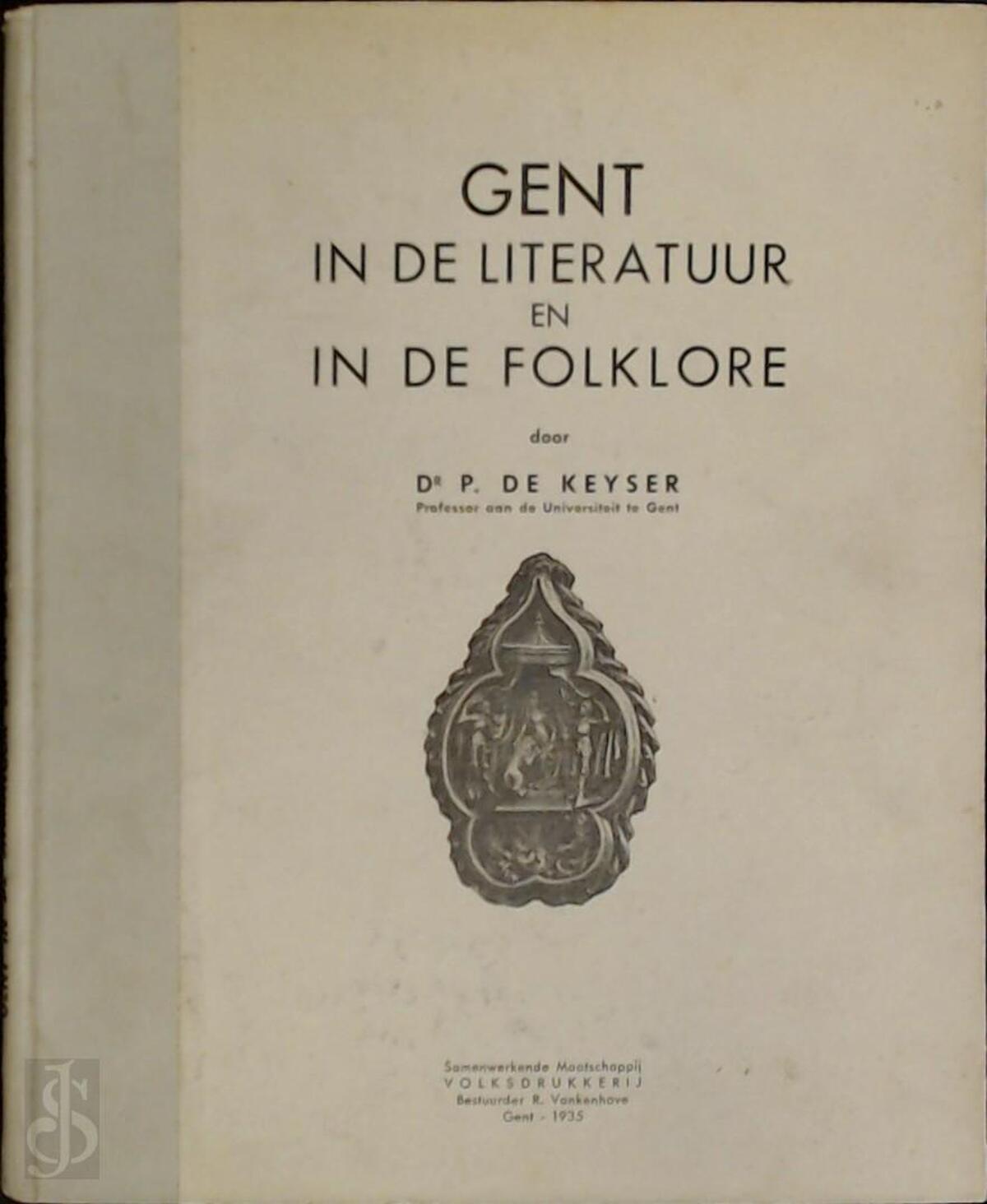 Gent in de literatuur en in de folklore - Paul de Keyser | De Slegte