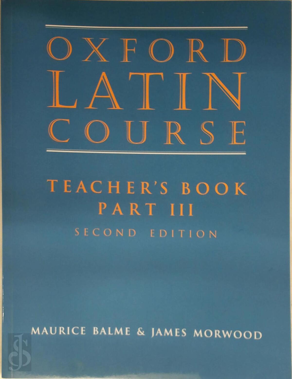 Oxford Latin Course - M. G. Balme, James Morwood - (ISBN: 9780199122325 ...