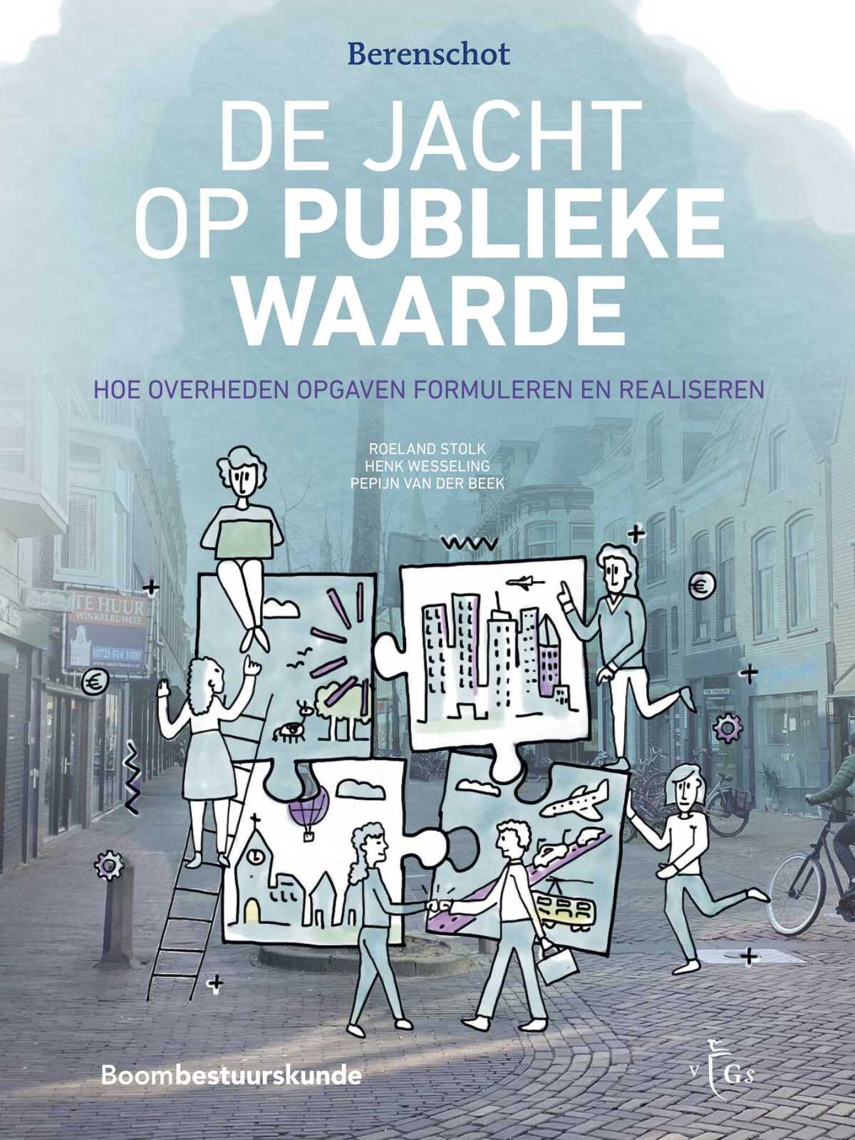 De jacht op publieke waarde - Roeland Stolk, Henk Wesseling, Pepijn van ...
