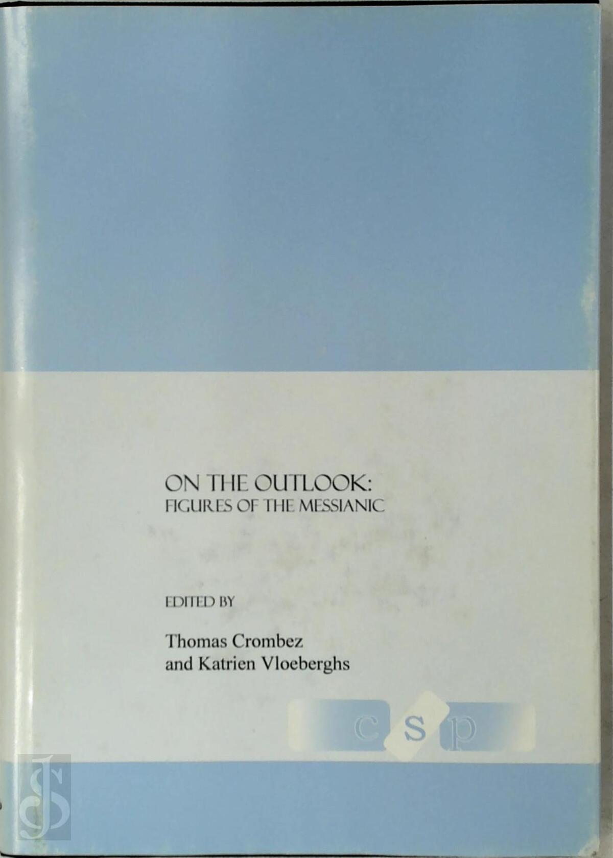 On the Outlook - Thomas Crombez, Katrien Vloeberghs - (ISBN ...