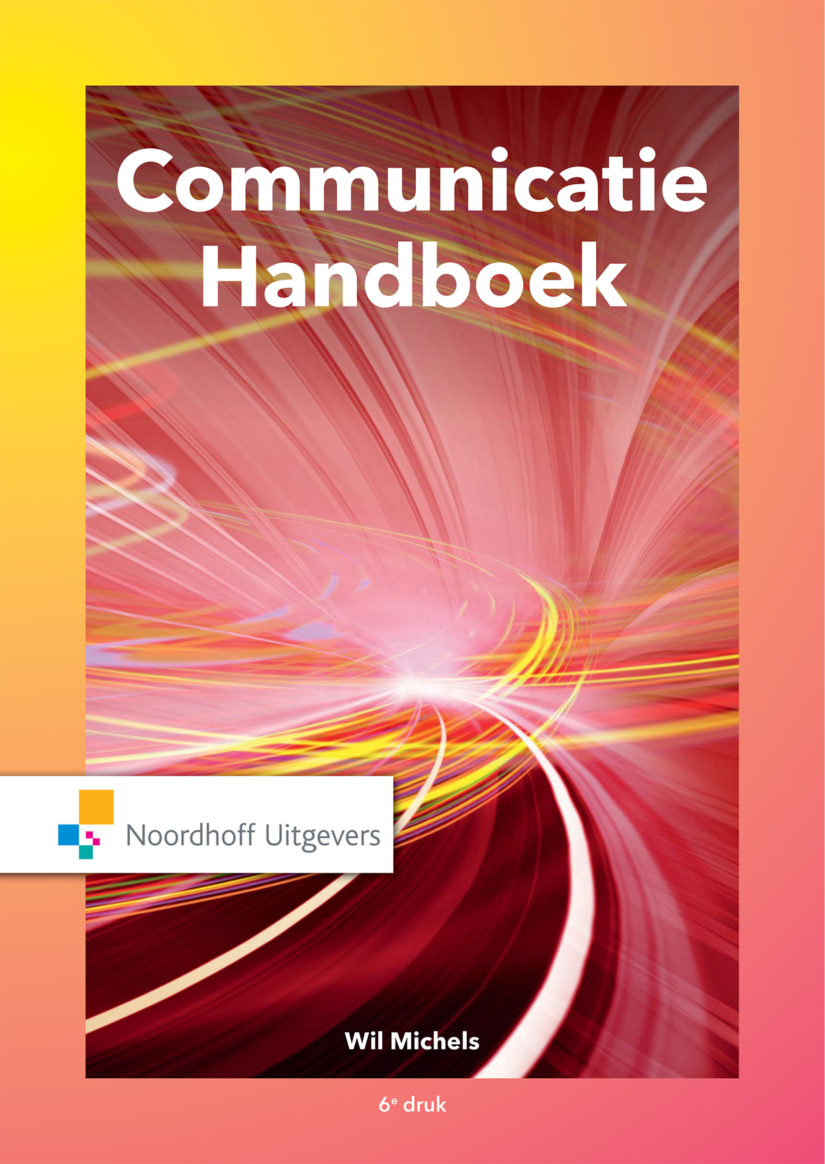Communicatie handboek [e-Book] - Wil Michels - (ISBN: 9789001899905 ...