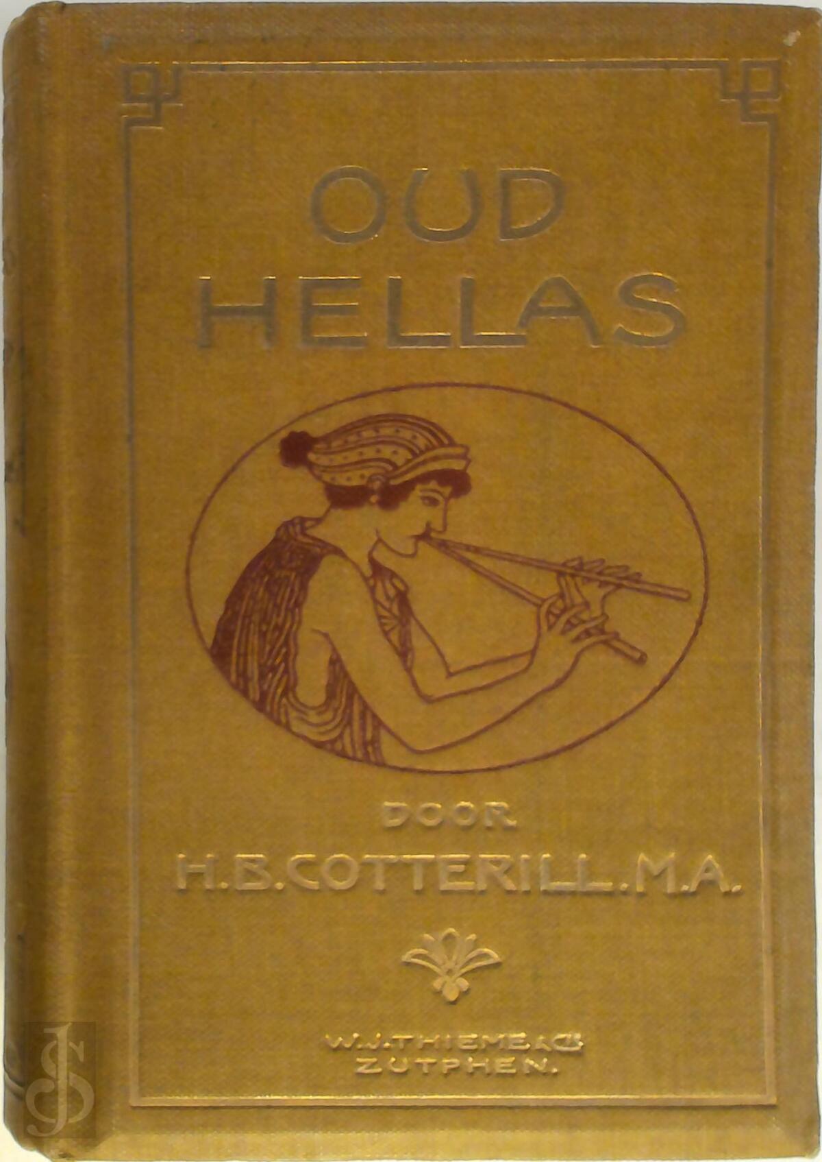 Oud Hellas - H.B. Cotterill, B.C. Goudsmit | De Slegte