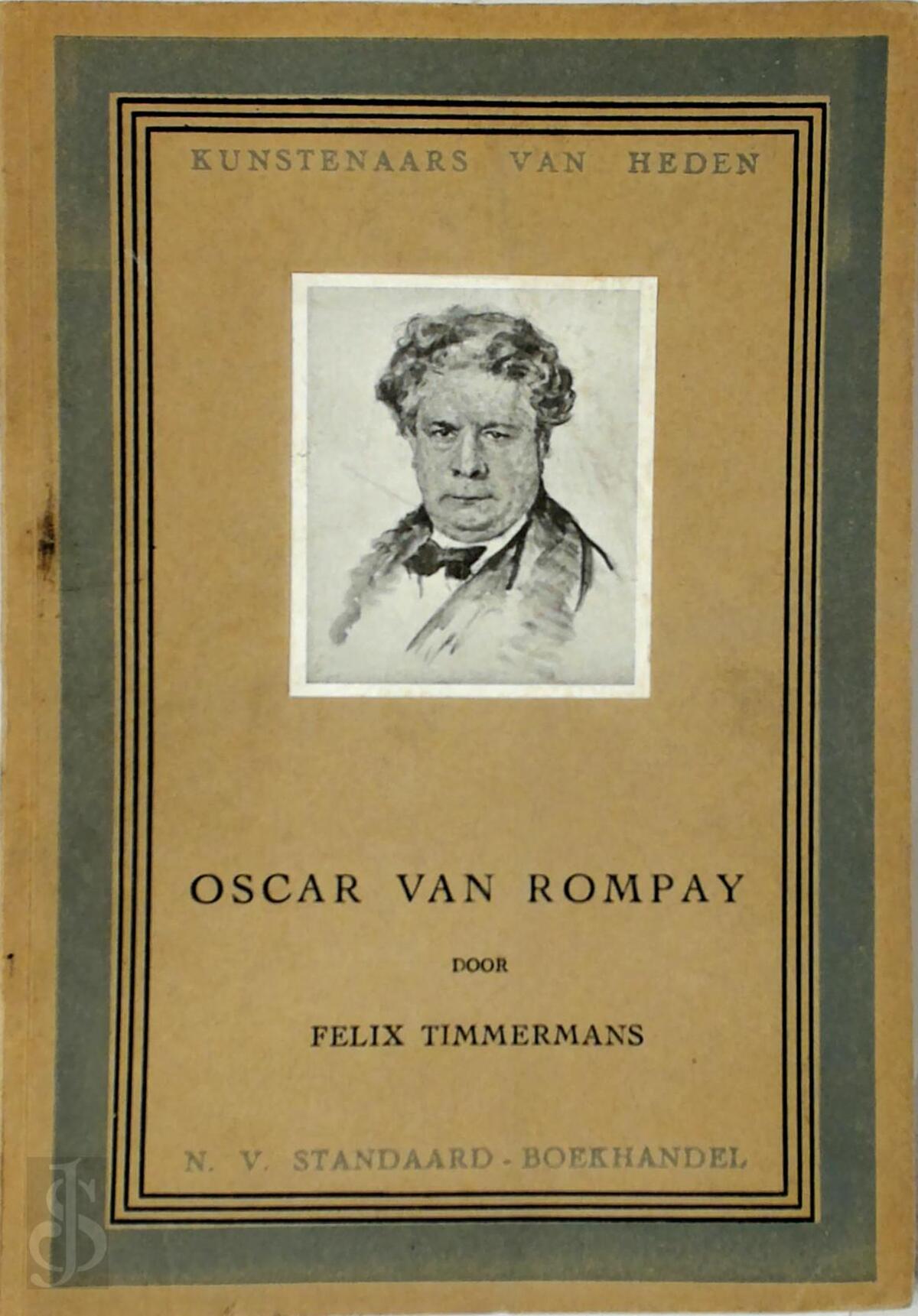 Oscar Van Rompay - Felix Timmermans | De Slegte
