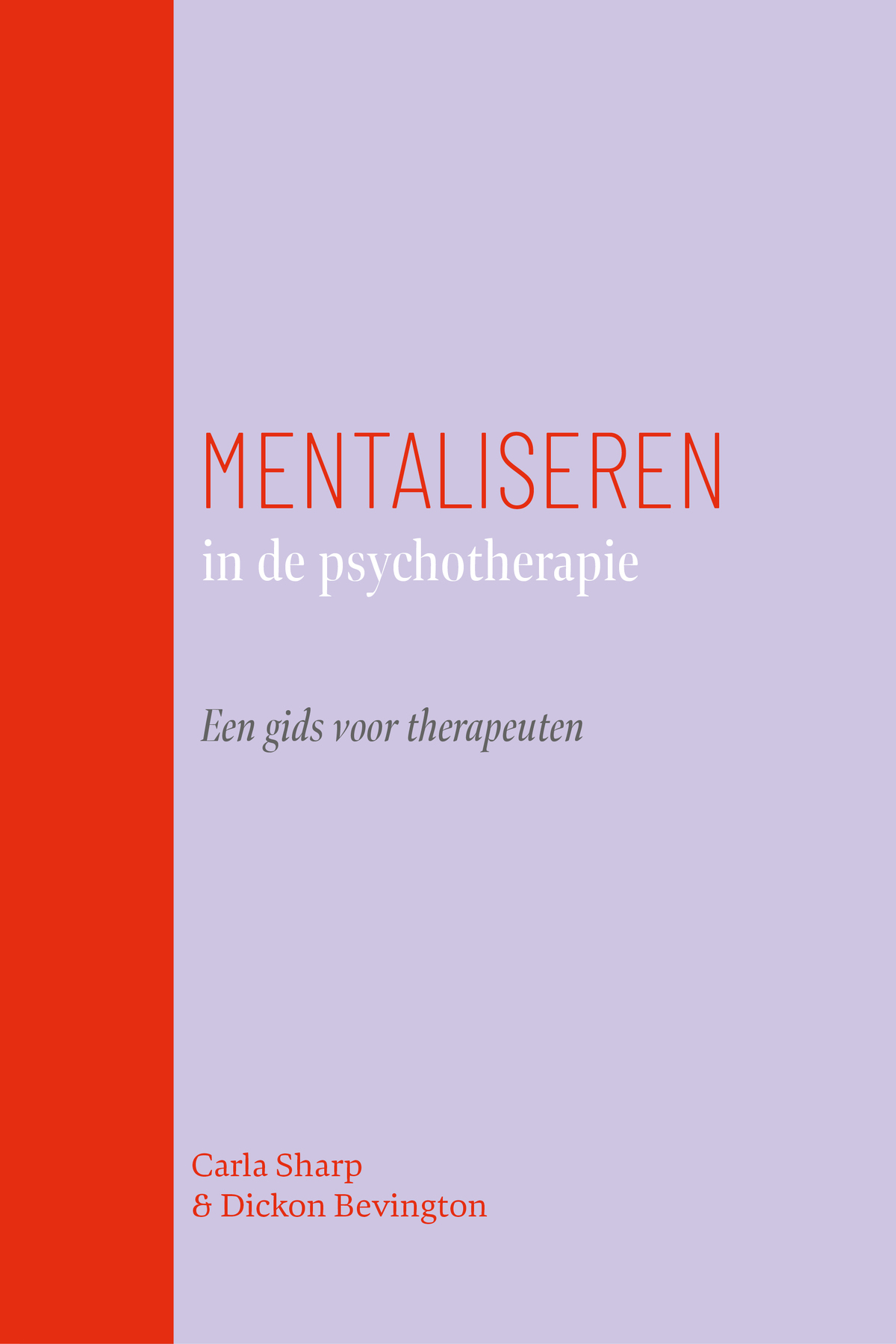 Mentaliseren in de psychotherapie - Carla Sharp, Dickon Bevington ...
